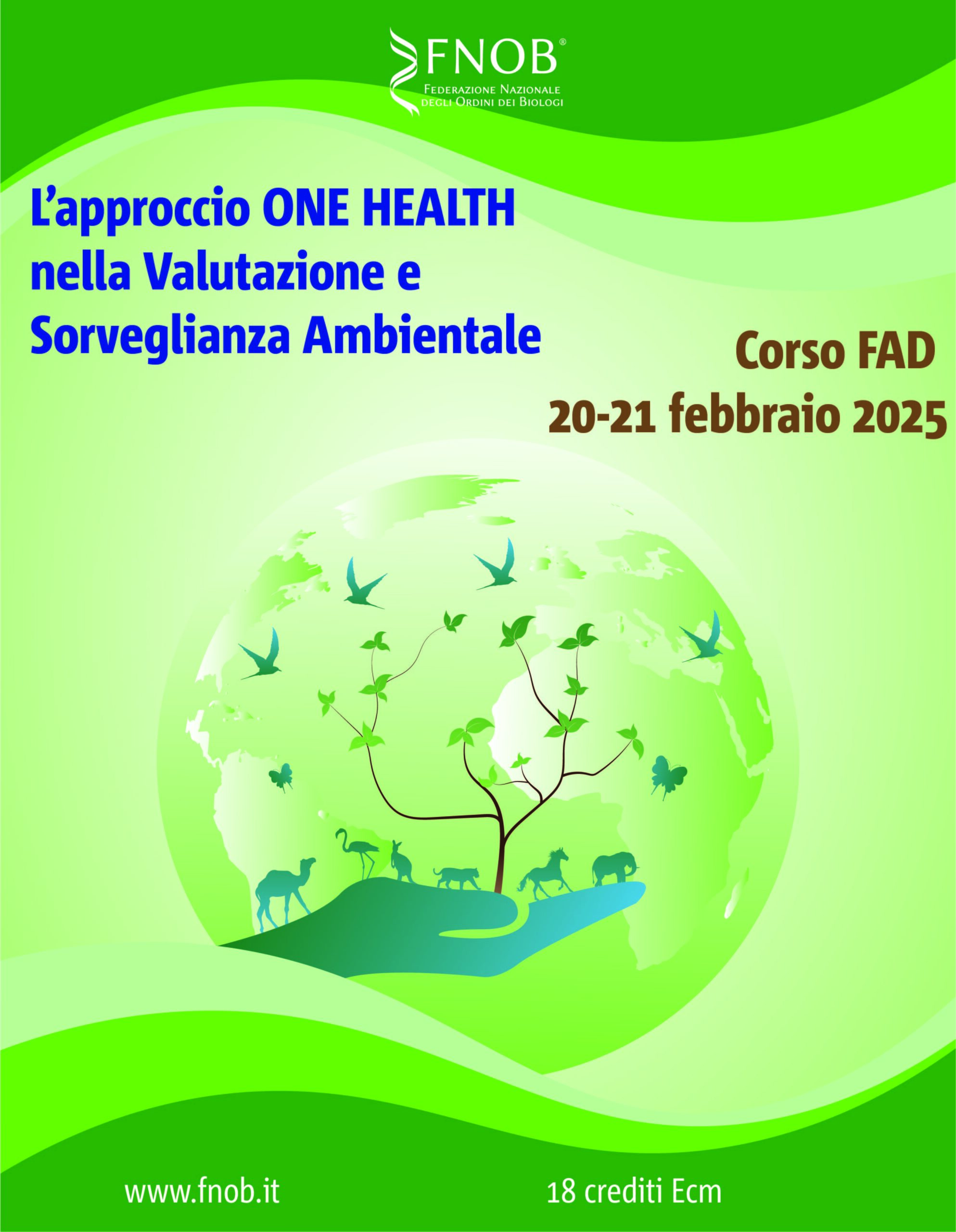 L’APPROCCIO ONE HEALTH NELLA VALUTAZIONE E SORVEGLIANZA AMBIENTALE ...